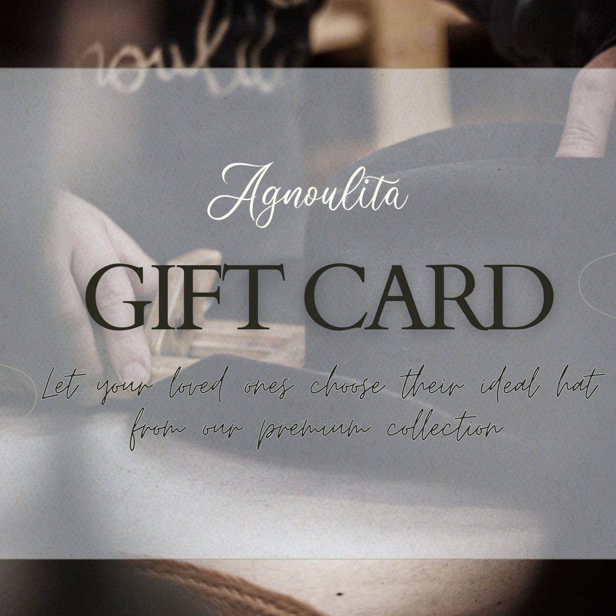 Agnoulita Hats Gift Card - Personalized Fashion Choice